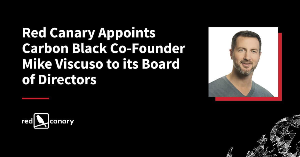 Red Canary Appoints Mike Viscuso to Board of Directors