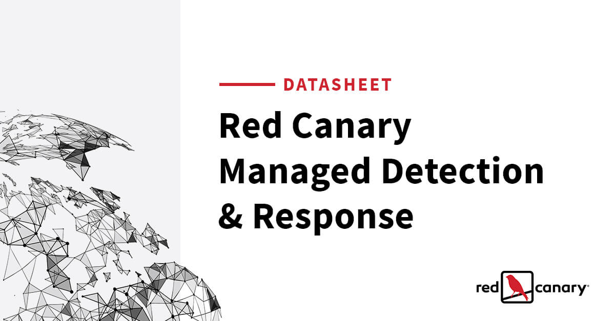 [Datasheet] Red Canary Managed Detection and Response (MDR)