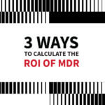 Your MDR Toolkit for Success - Red Canary