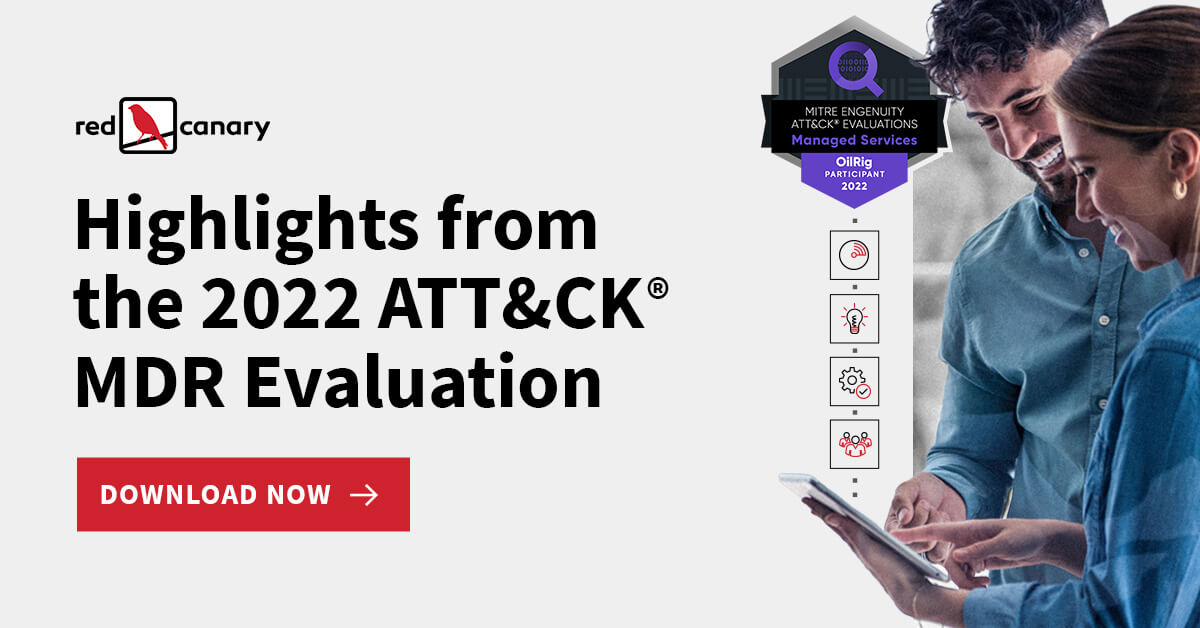 MITRE ATT&CK® Evaluation Executive Summary | Red Canary