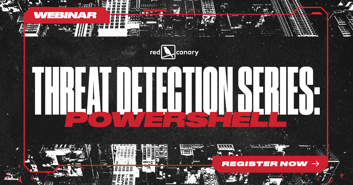 [webinar] The Detection Series Powershell