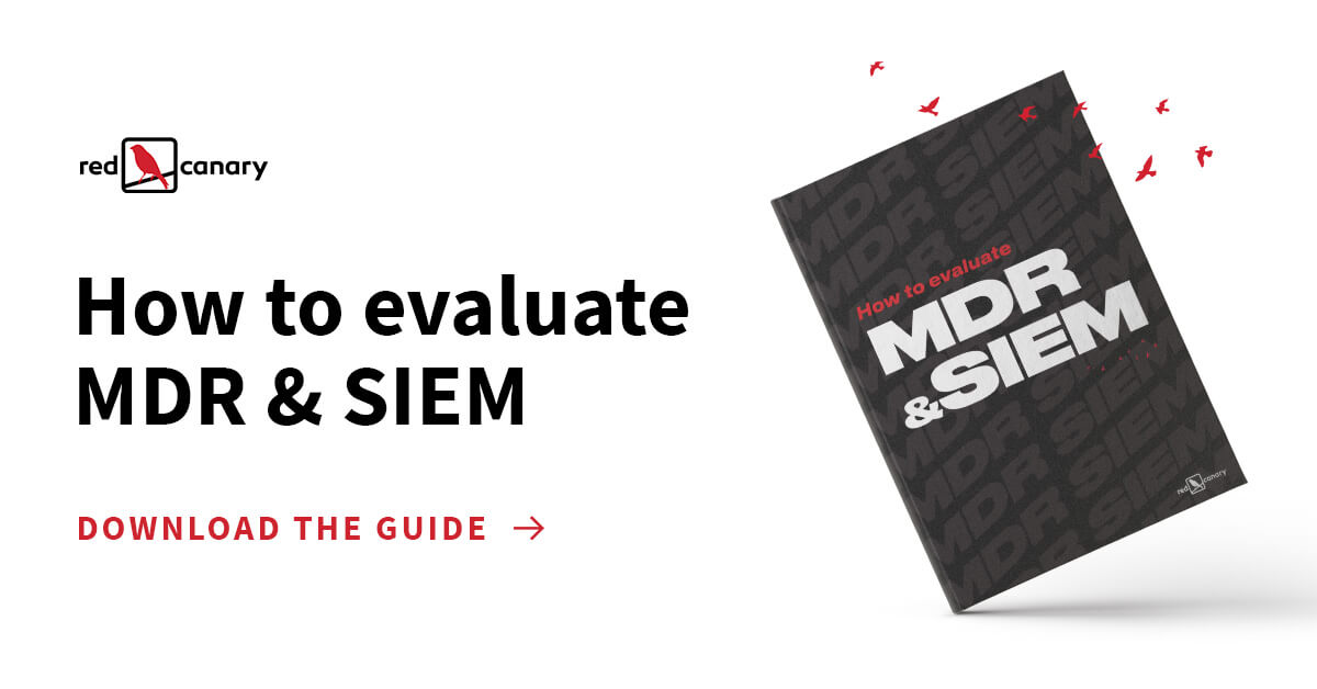 MDR & SIEM Evaluation Guide - Red Canary