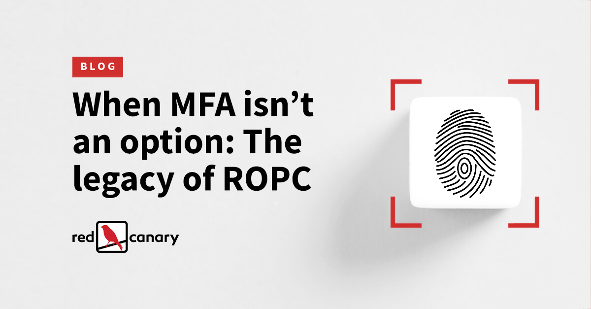 When MFA isn’t an option: The legacy of ROPC | Red Canary