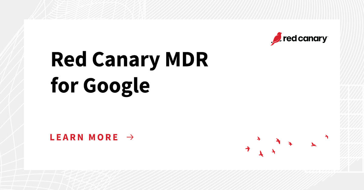 MDR for Google | Red Canary MDR for Google | Red Canary