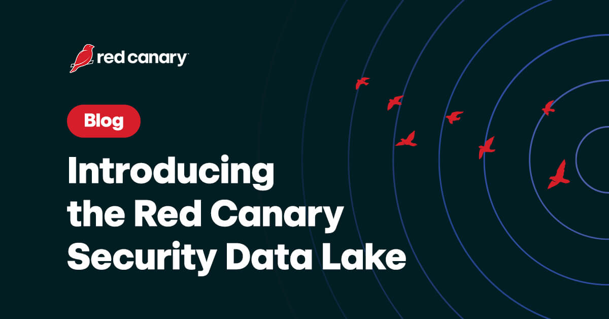 Dive into the Red Canary Security Data Lake | Red Canary