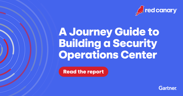 Gartner® A Journey Guide to Building a Security Operations Center | Red Canary
