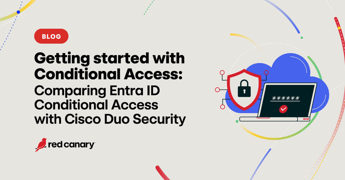 Comparing Entra ID Conditional Access with Duo | Red Canary
