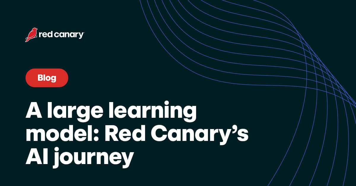 A large learning model: Red Canary’s AI journey | Red Canary
